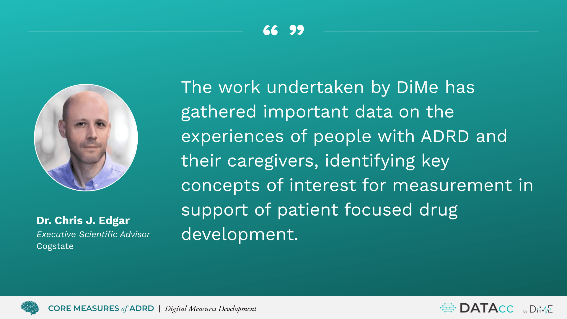Chris Edgar | Cogstate | ADRD Quote - DATAcc by DiMe